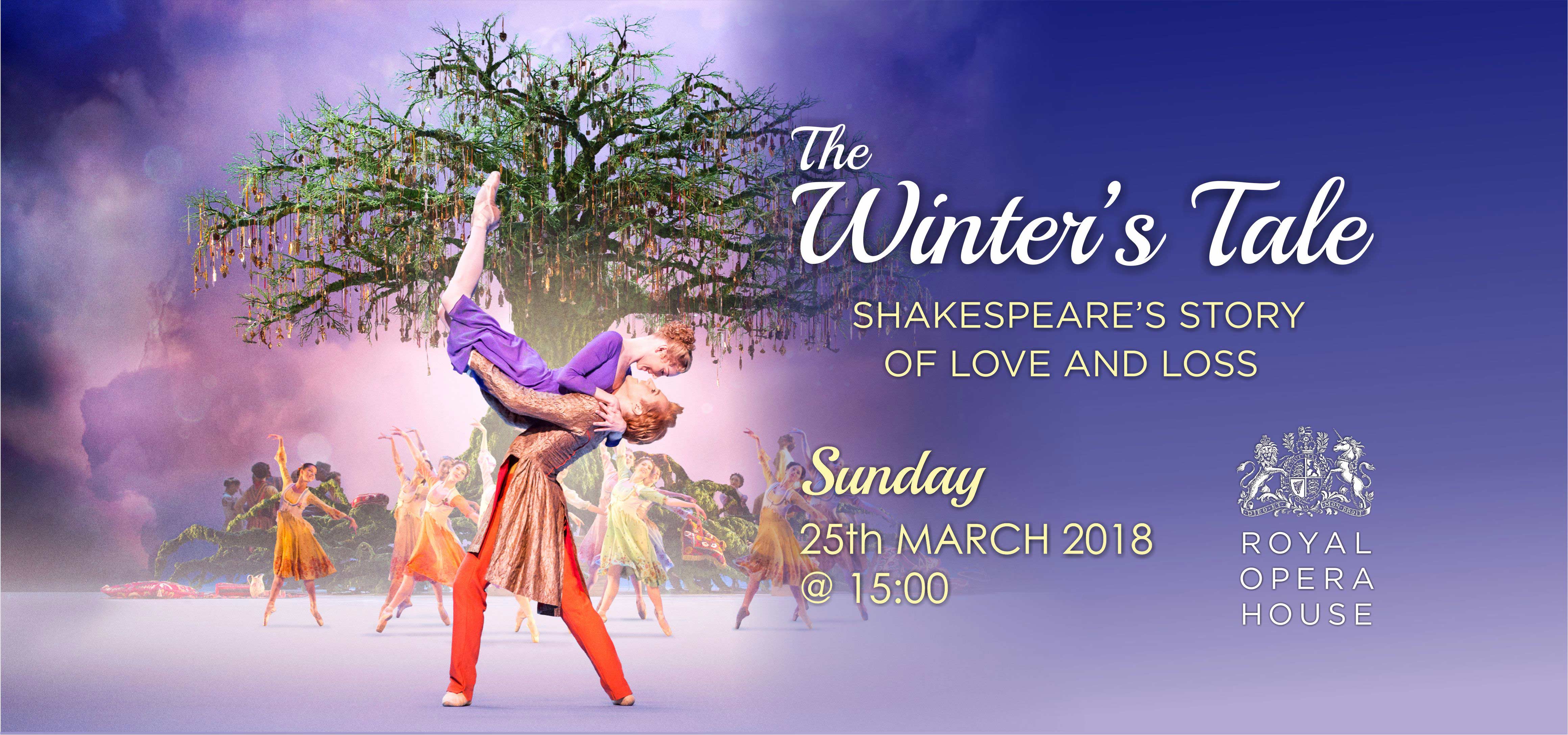 Book tickets for The Winter's Tale (Ballet - Shakespeare) ROH screening