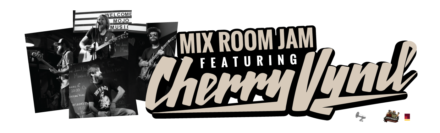Book tickets for Mix Room Jam with Cherry Vynil