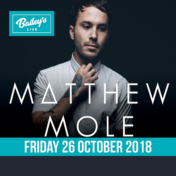 Book tickets for Matthew Mole live at Bailey's Bedfordview