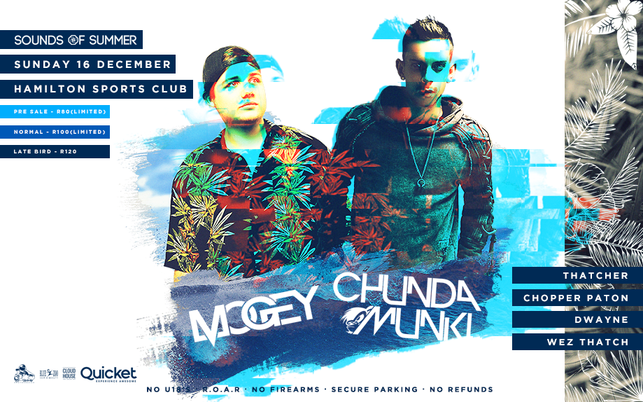 Book tickets for Sounds of Summer presents Mogey x Chunda Munki at ...