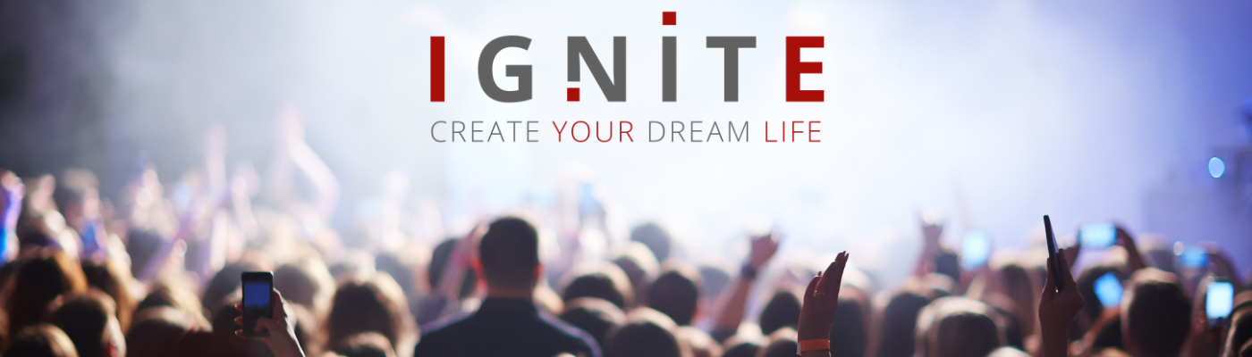 Book tickets for IGNITE YOUR LIFE - LIVE EVENT