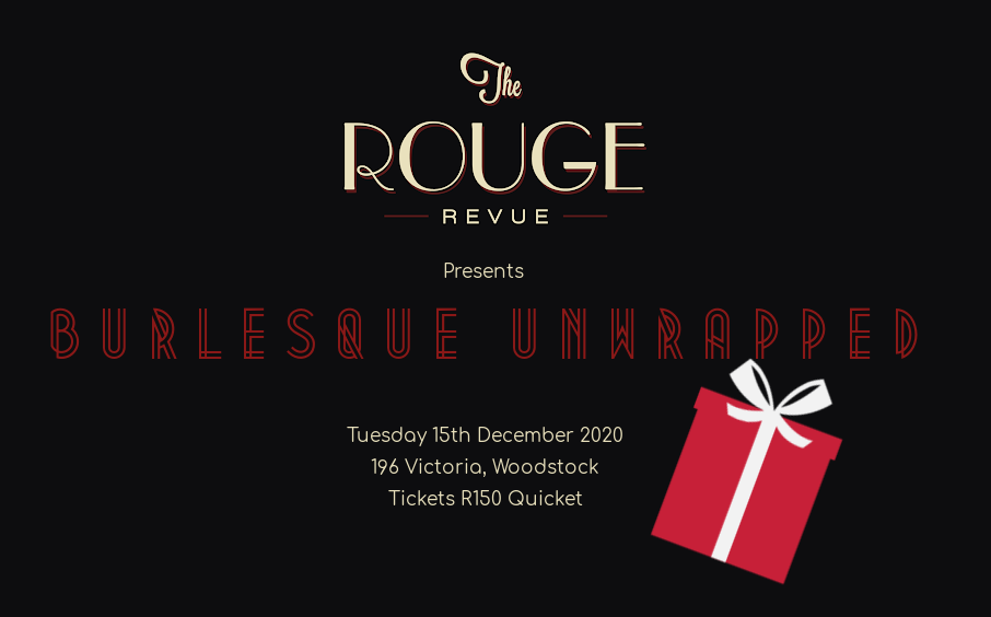 Book tickets for The Rouge Revue presents - Burlesque Unwrapped – in ...