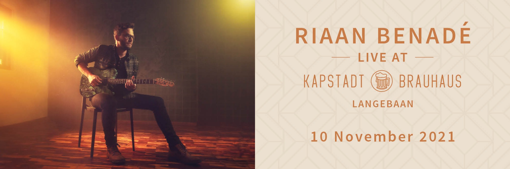 Book tickets for Riaan Benadé live at Kapstadt Brauhaus Langebaan