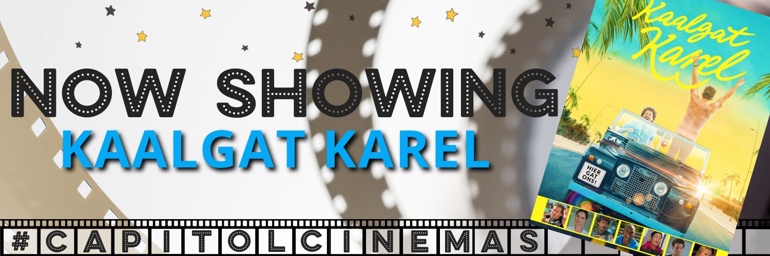 Book tickets for Capitol Cinemas - Kaalgat Karel - 13 LNS