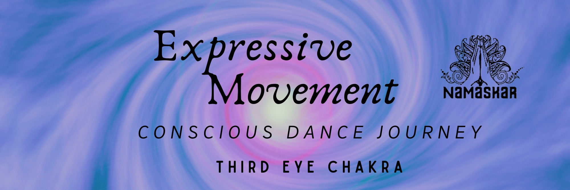 Book tickets for Expressive Movement: Third eye Chakra conscious dance ...