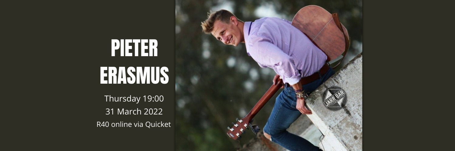 Book tickets for Pieter Erasmus LIVE at Jarr Bar Pretoria
