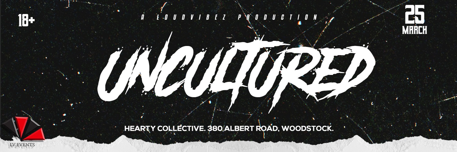 Book tickets for Uncultured