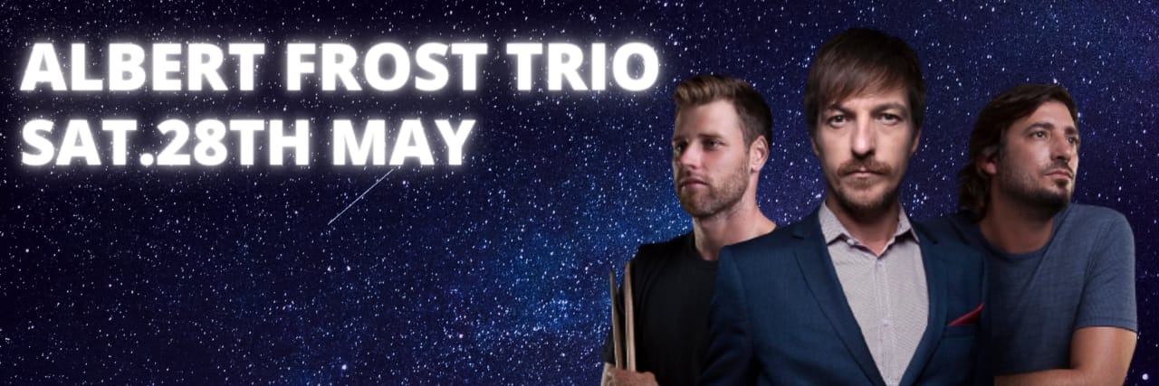 Book tickets for Albert Frost trio live at the Port Alfred River and ...