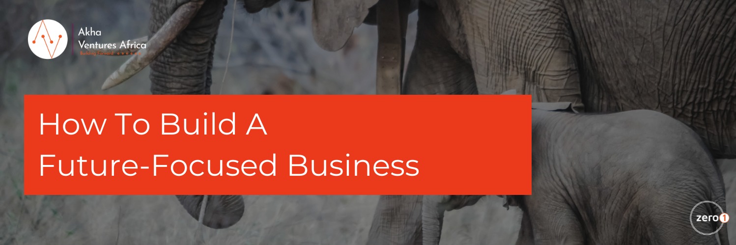 Book tickets for How To Build A Future-Focused Business