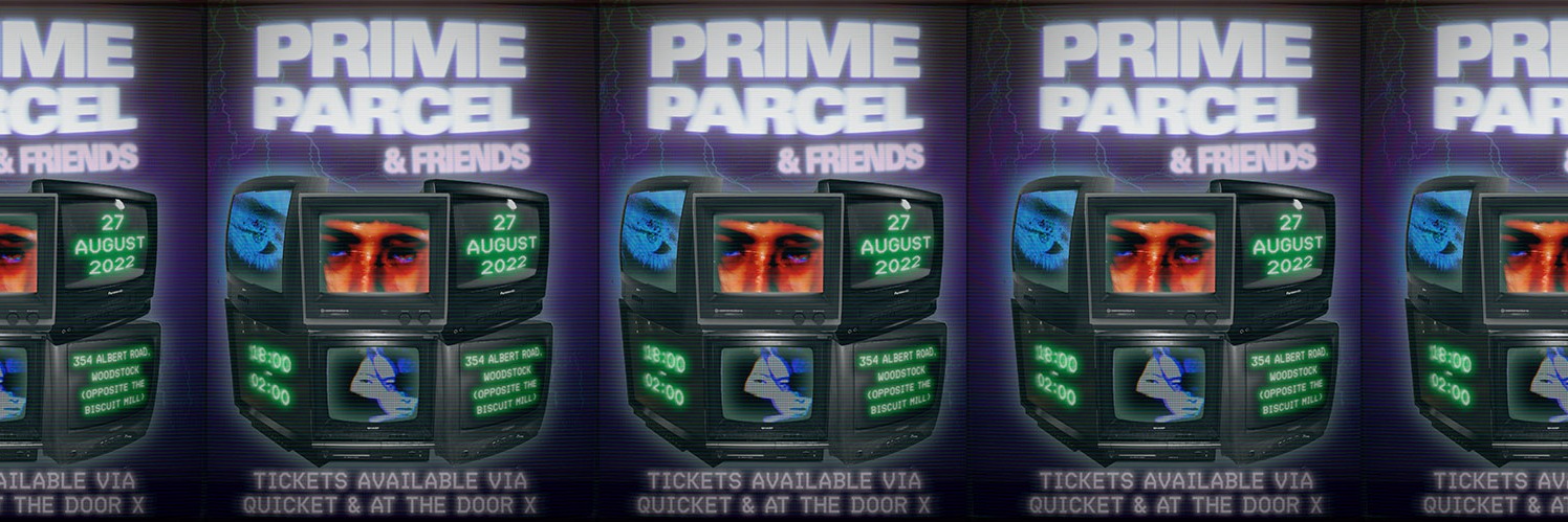 Book tickets for Prime Parcel & Friends - 27 August 2022