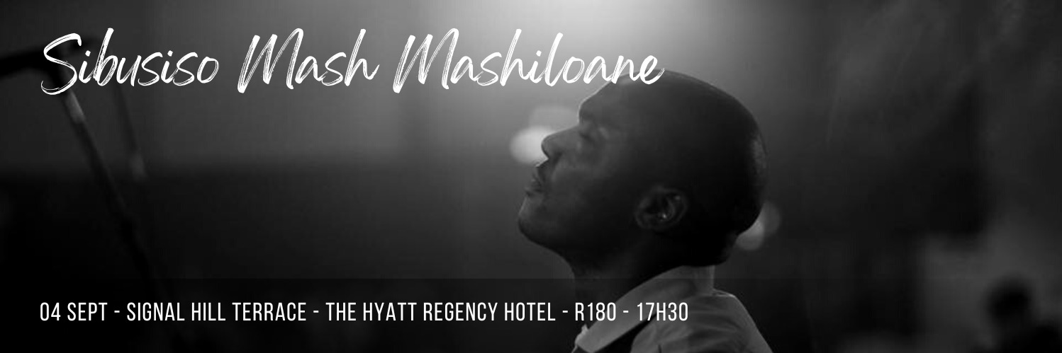 Book tickets for Sibusiso Mash Mashiloane