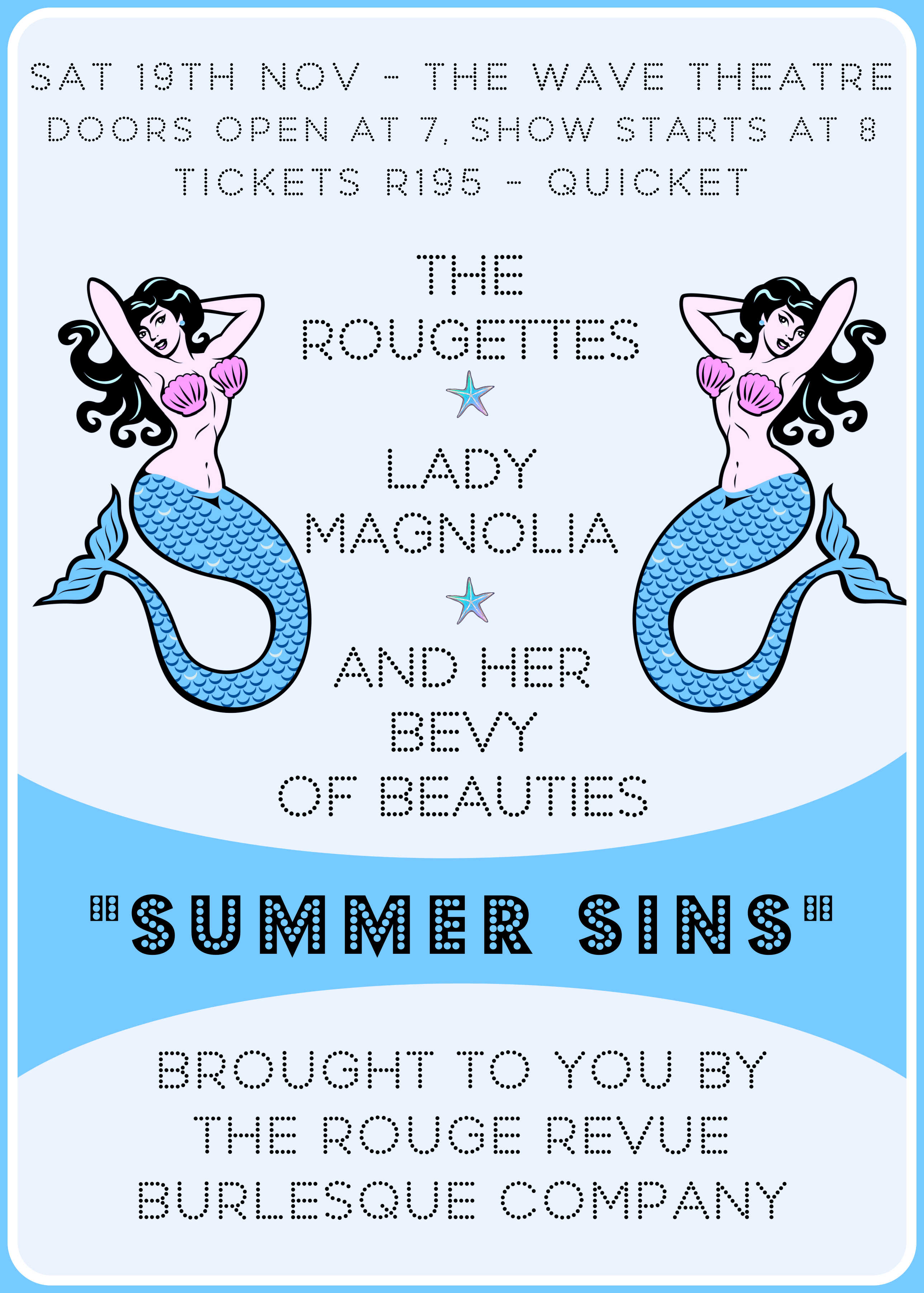 Book tickets for The Rouge Revue Burlesque Company presents, Summer Sins