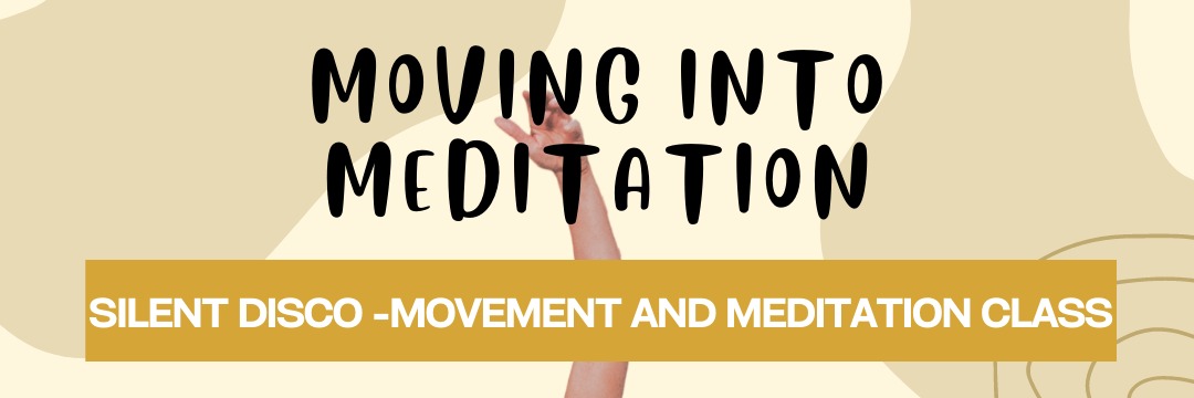 Book tickets for Moving into Meditation