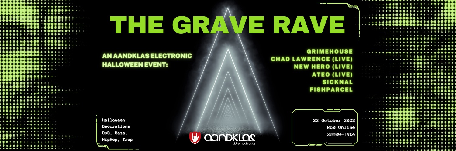 Book tickets for The Grave Rave with Grimehouse, New Hero, Chad ...