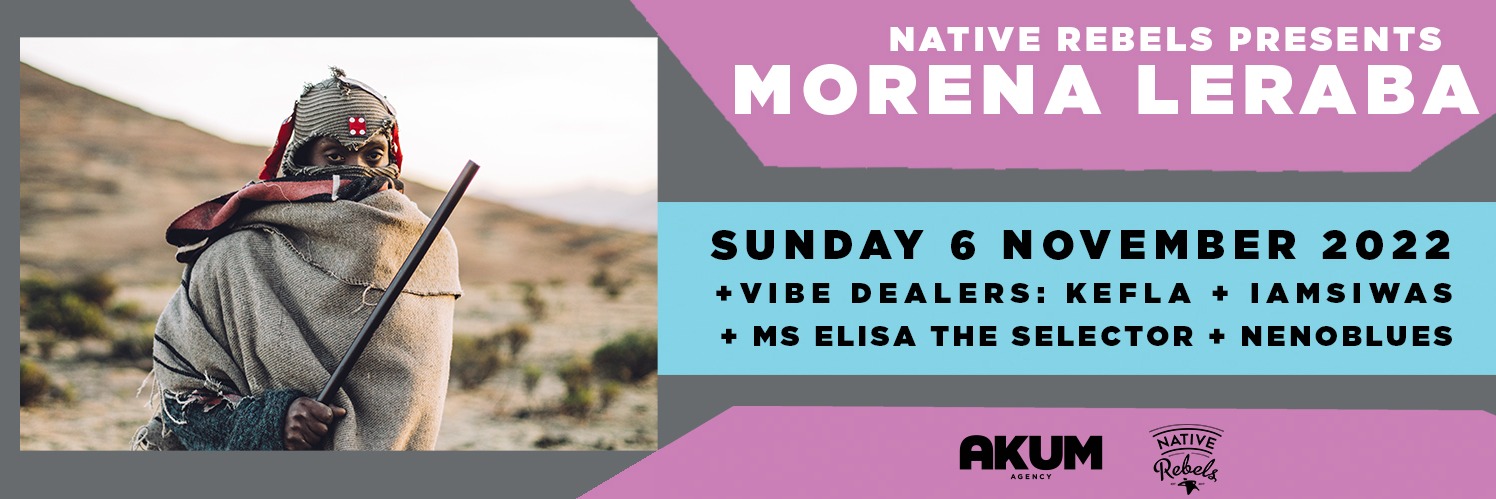Book tickets for Native Rebels presents MORENA LERABA