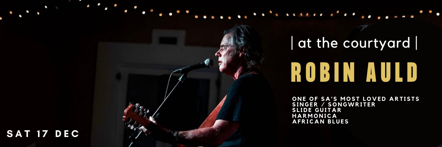 Book tickets for | at the courtyard | presents Robin Auld
