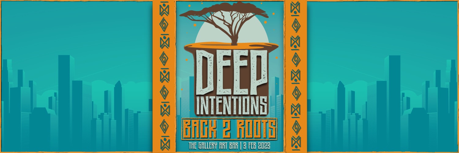 Book tickets for Deep Intentions Back to Roots Tour