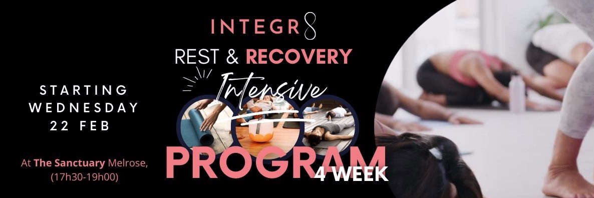 Book tickets for INTEGR8 - Rest & Recovery Program Feb/March 2023