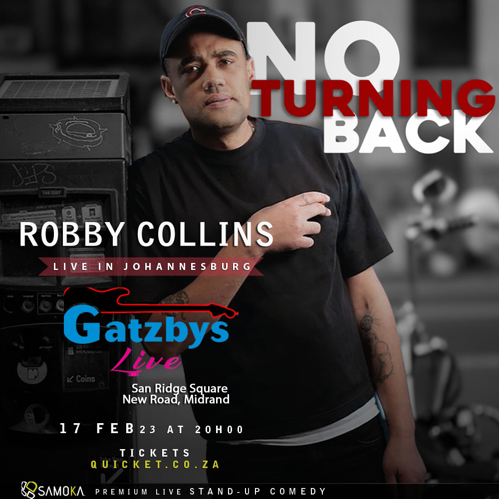 Book tickets for Robby Collins LIVE in Johannesburg at Gatzbys LIVE, Midrand 17 Feb 2023