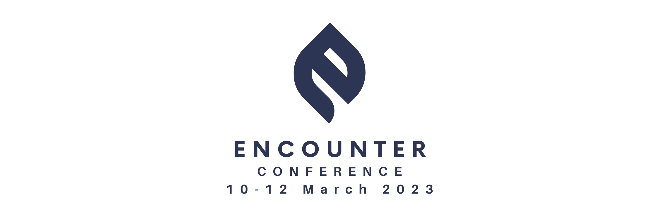 Book tickets for Encounter Conference 10-12 March 2023