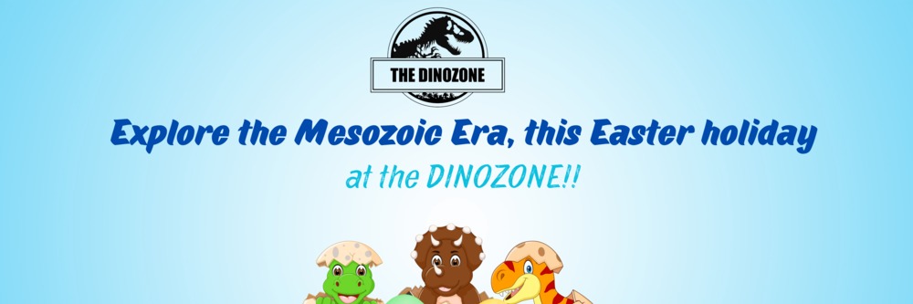 Book tickets for The DinoZone Easter Holidays Special