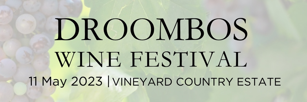 Book tickets for Droombos Wine Festival