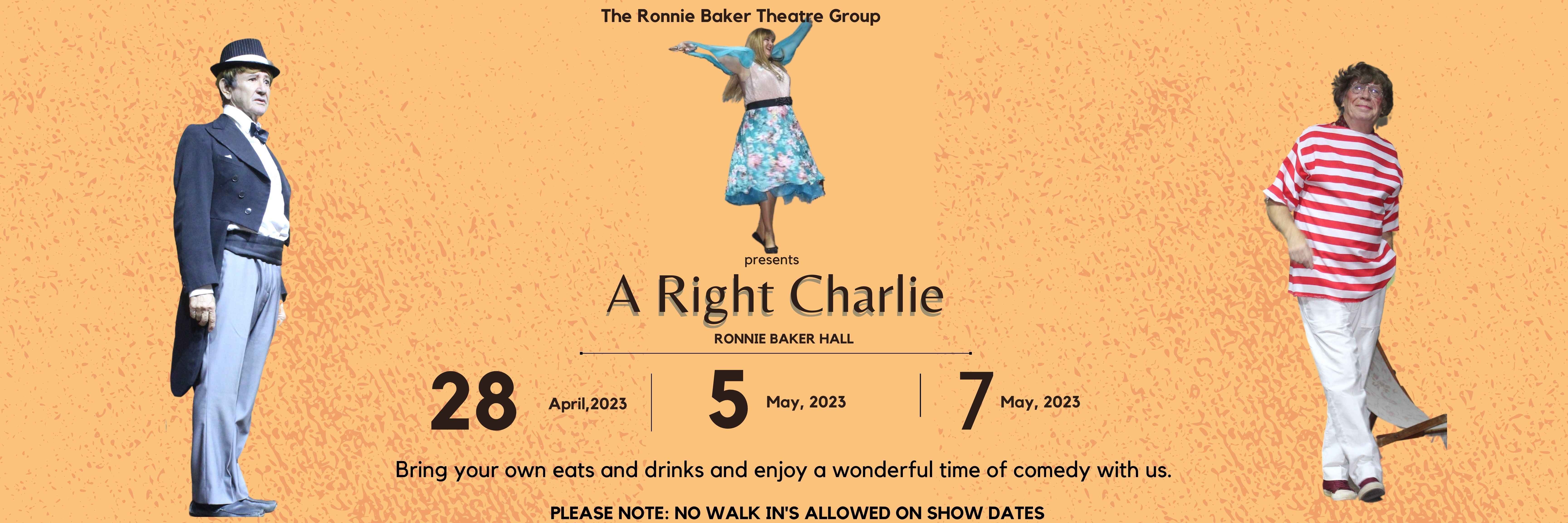 Book tickets for A Right Charlie