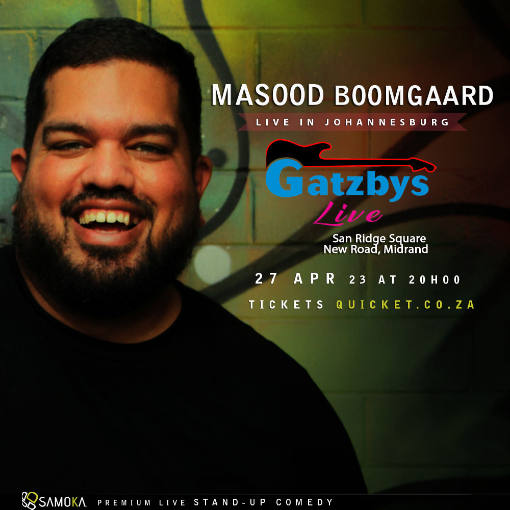 Book tickets for Masood Boomgaard LIVE in Johannesburg at Gatzbys LIVE ...