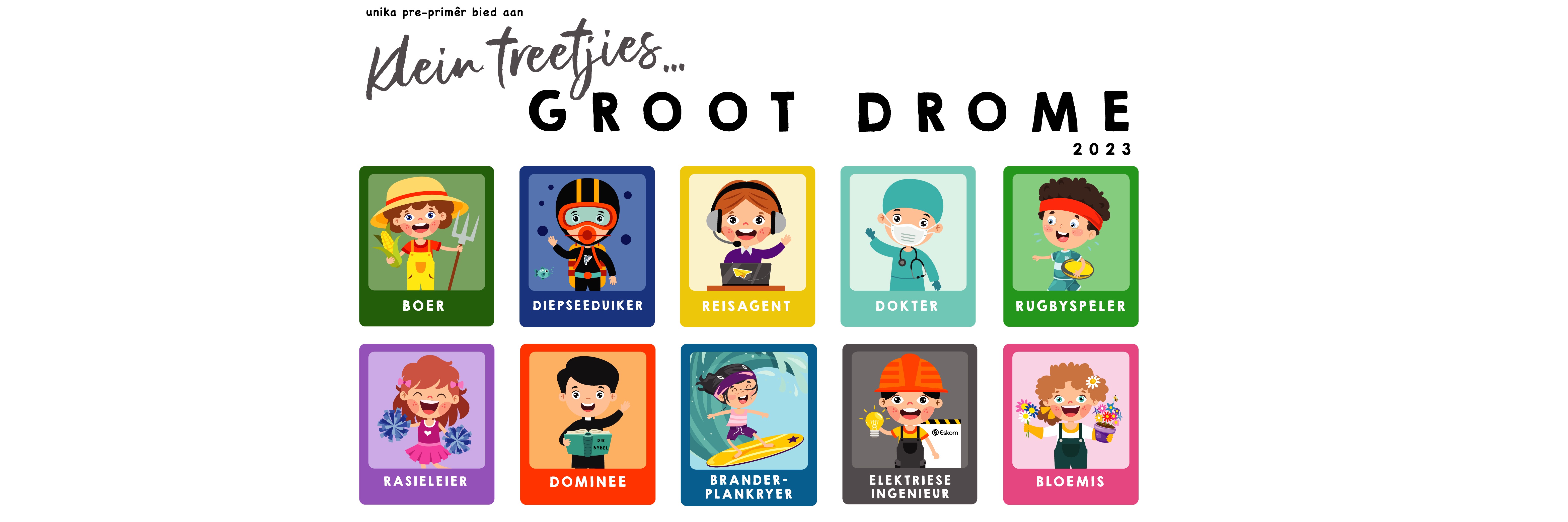 Book tickets for Klein Treetjies, Groot Drome
