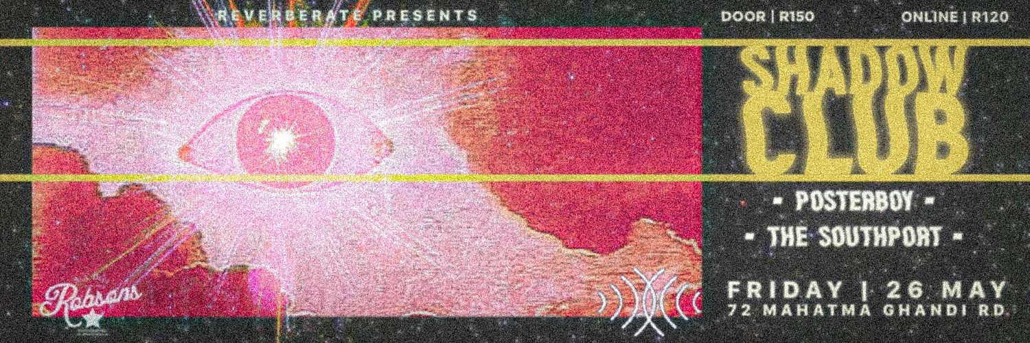 Book tickets for SHADOWCLUB at Robsons Real Beer