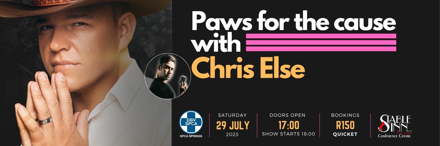 Book tickets for Paws for the cause with CHRIS ELSE