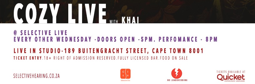 Book tickets for Cozy Live with Khai at Selective Live