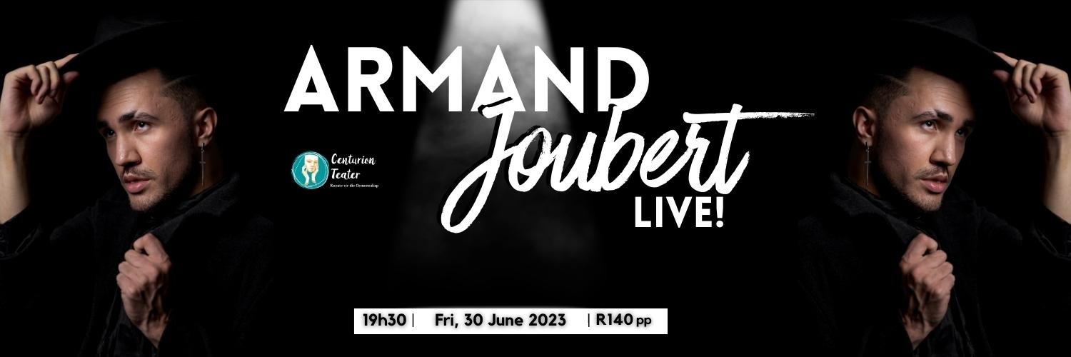 Book tickets for Armand Joubert LIVE! (Centurion Teater)