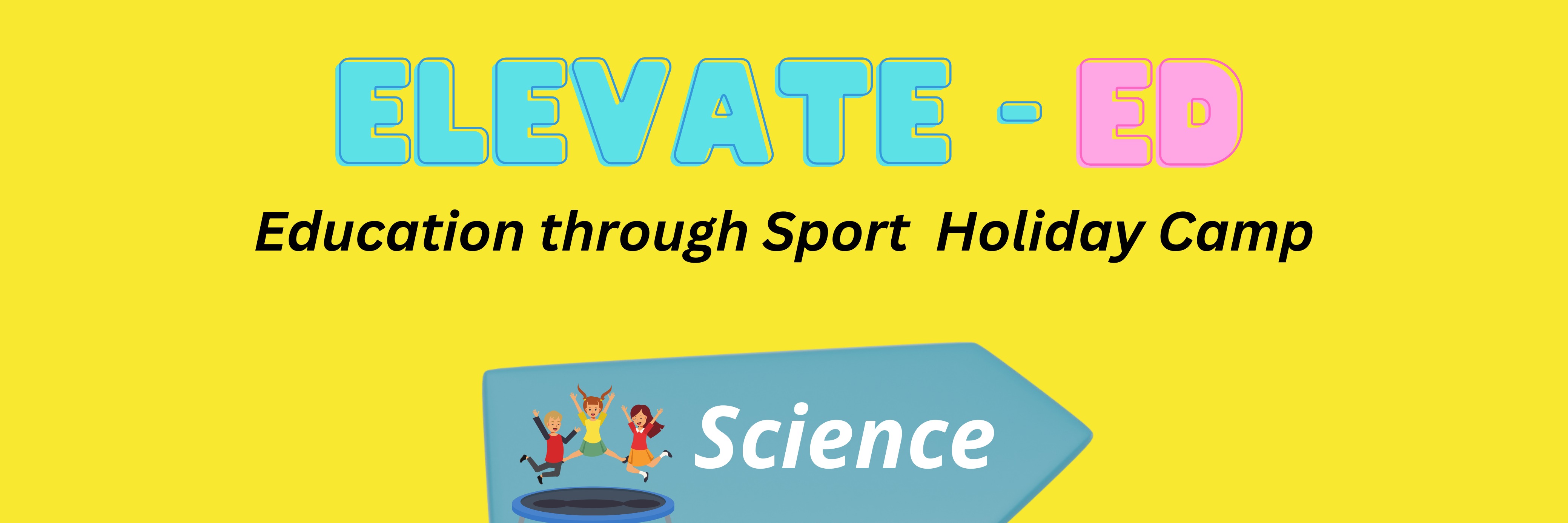 Book tickets for ELEVATE-ED HOLIDAY CAMP - Education through Sports