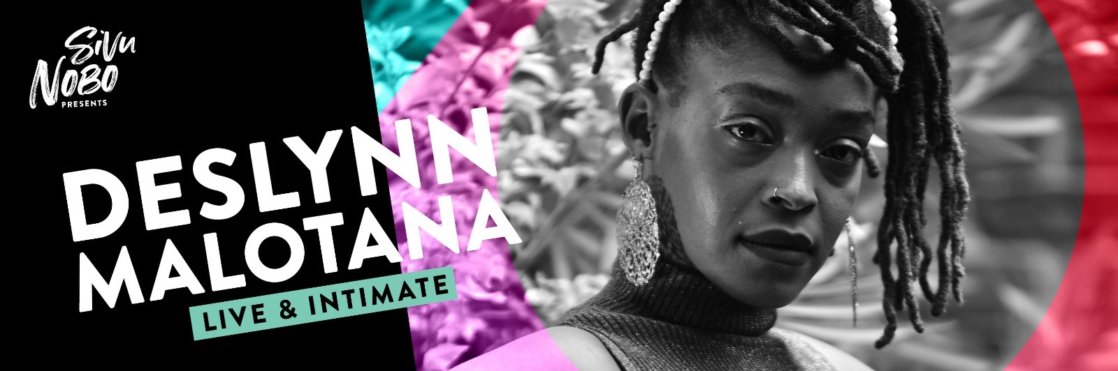 Book tickets for Deslynn Malotana Live & Intimate