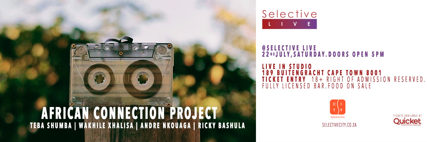 Book tickets for African Connection Project at Selective Live