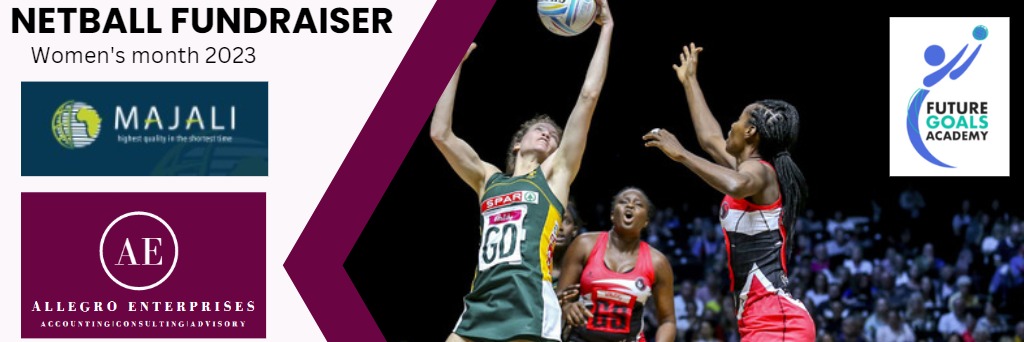 Allegro & Majali Women's Month Netball Fundraiser on Quicket