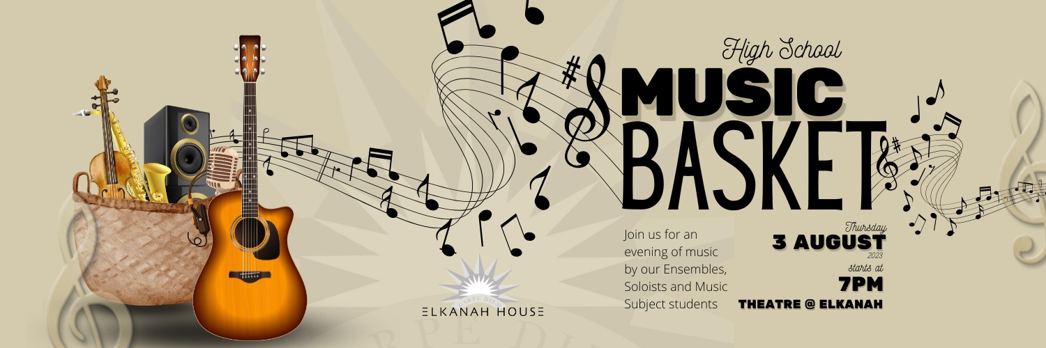 Book tickets for High School MUSIC BASKET at Elkanah House