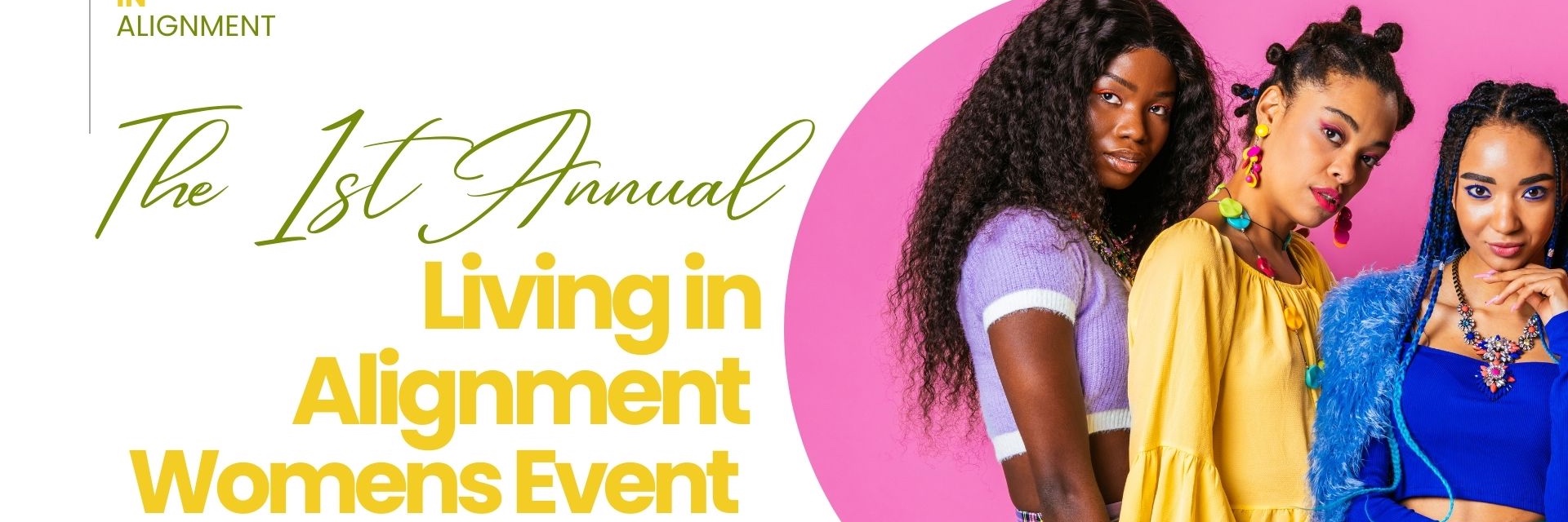 Book tickets for Living in Alignment Womens Event