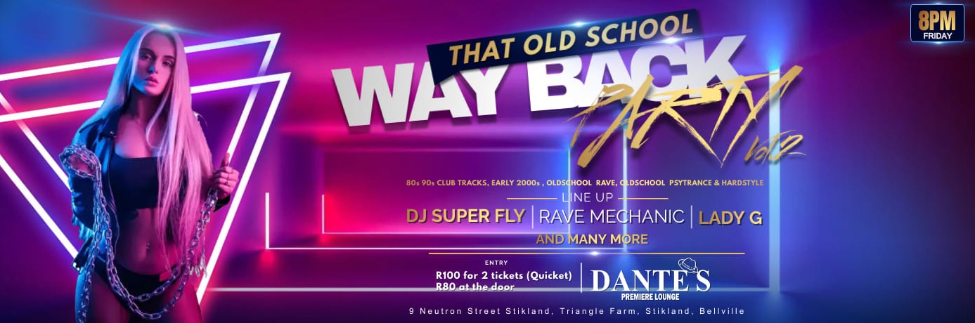 Book tickets for THAT OLDSCHOOL WAYBACK PARTY FT SUPERFLY , LADY G ...