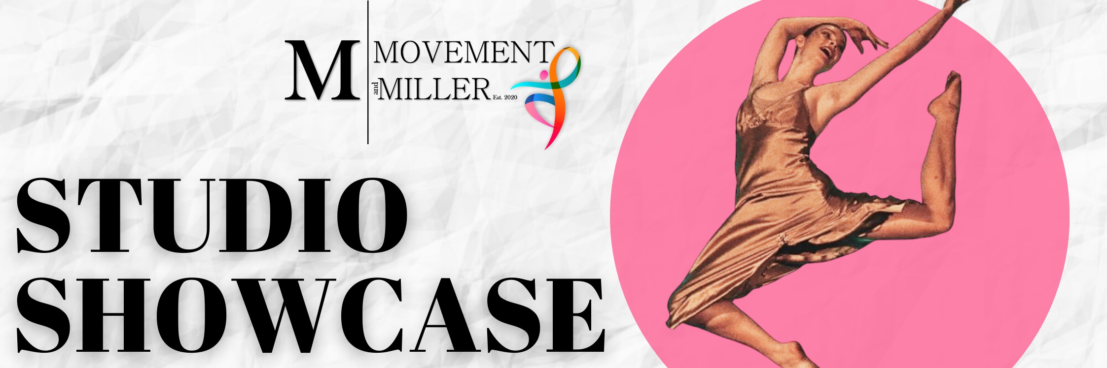 Book tickets for Movement and Miller Studio Showcase