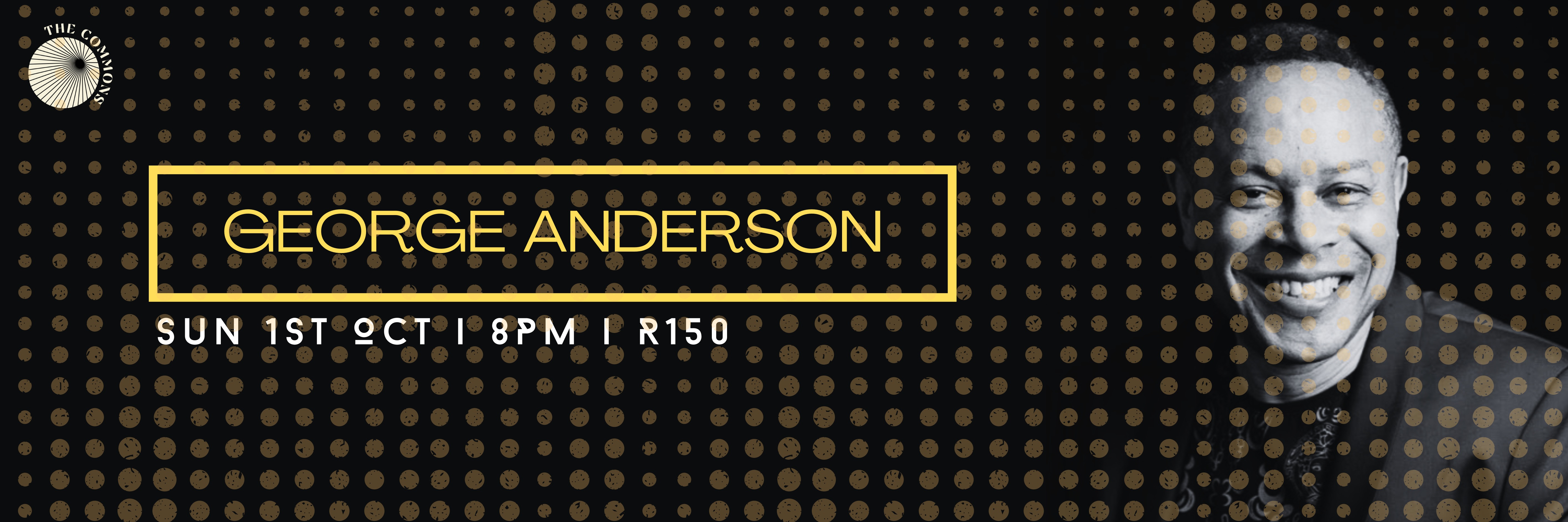 Book tickets for George Anderson