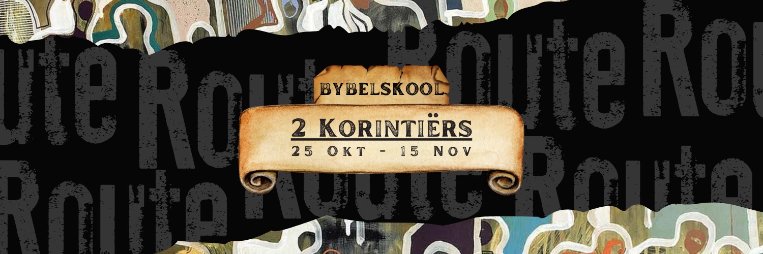 Book tickets for En Route Bybelskool: 2 Korintiërs saam met Roedolf Botha