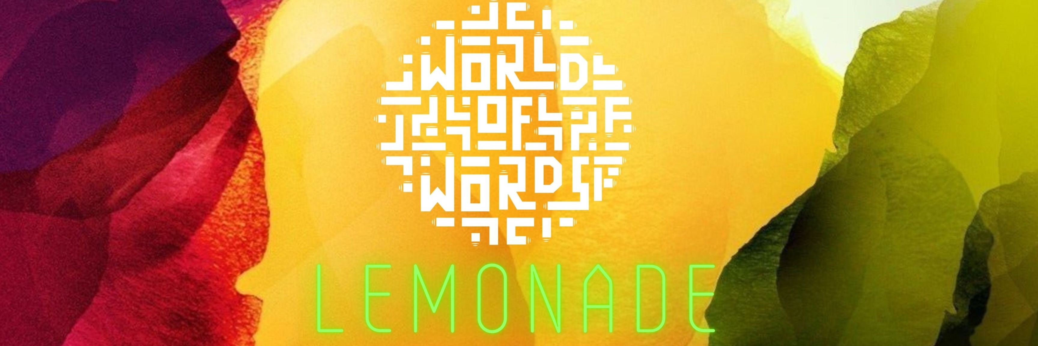 Book tickets for W.o.W Lemonade