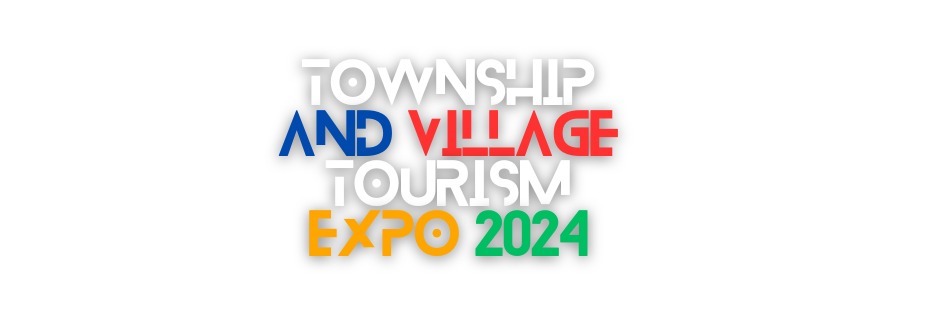 Book tickets for TOWNSHIP AND VILLAGE TOURISM EXPO