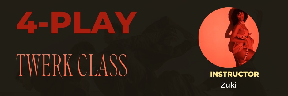 Book Tickets For 4 Play Twerk Class