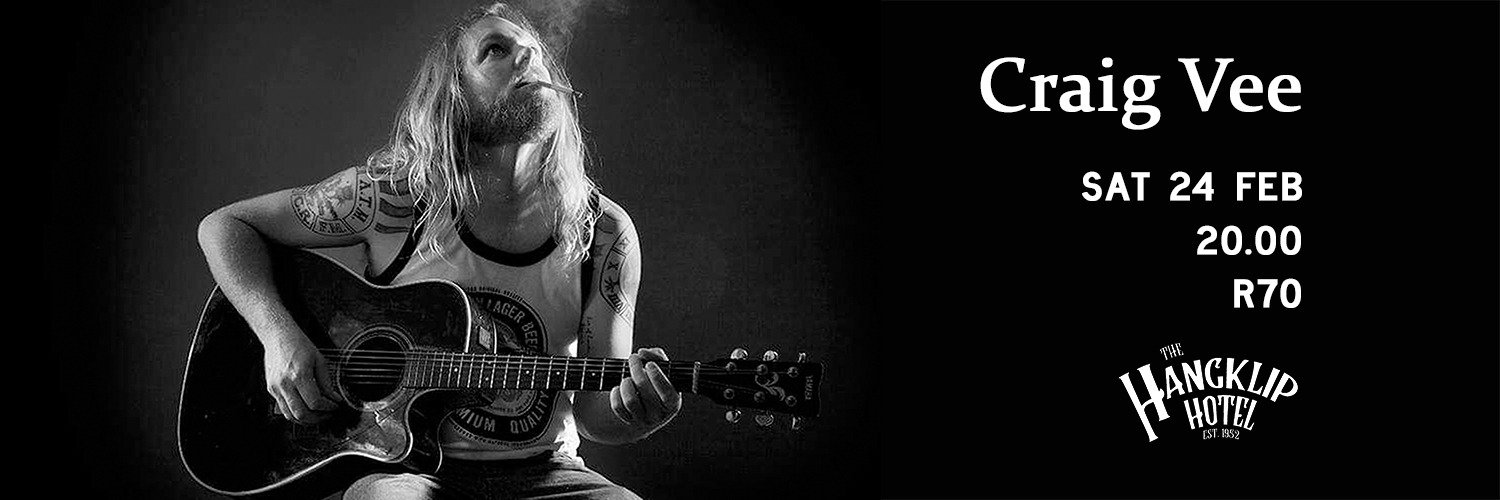 Book tickets for Craig Vee Live at The Hangklip Hotel