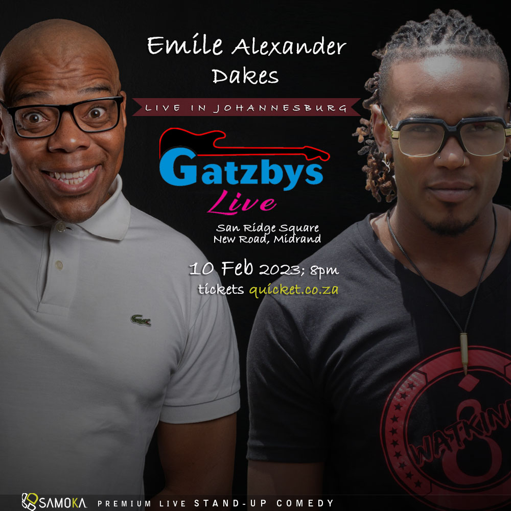 Book tickets for Emile Alexander & Dakes LIVE in Johannesburg at ...