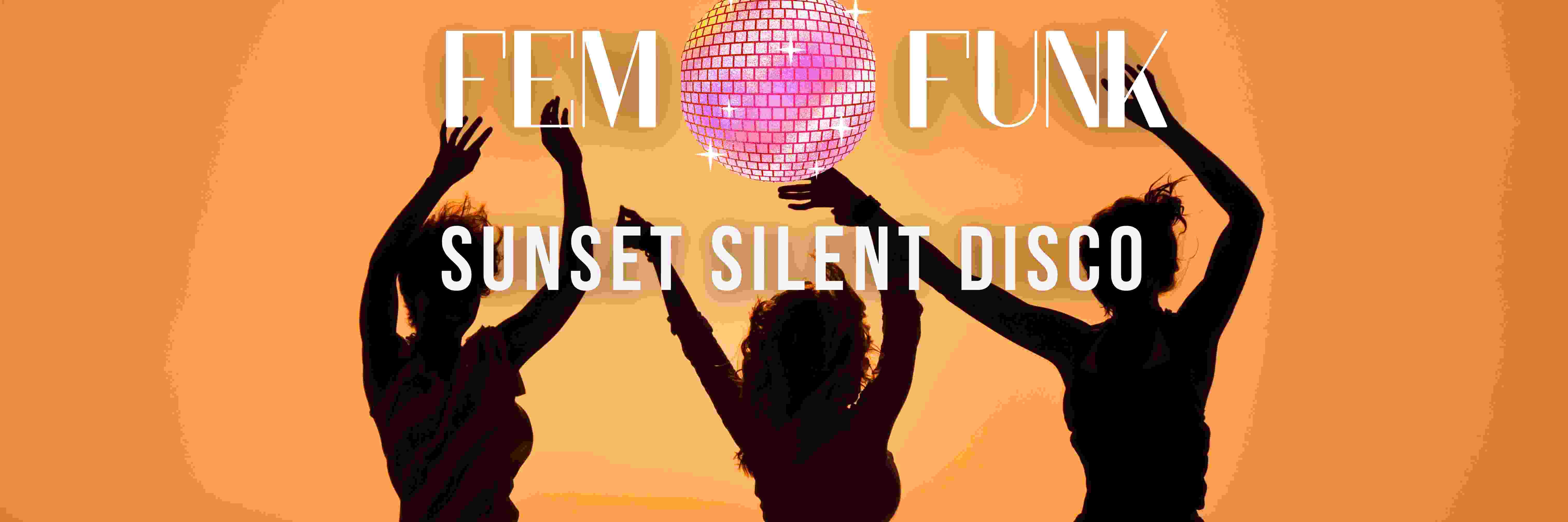 Book tickets for FEM FUNK | SUNSET SILENT DISCO