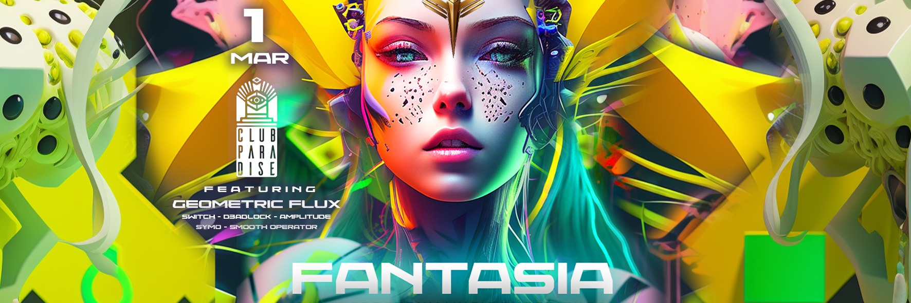 Book tickets for Fantasia Ft Geometric Flux, Switch, D3adlock